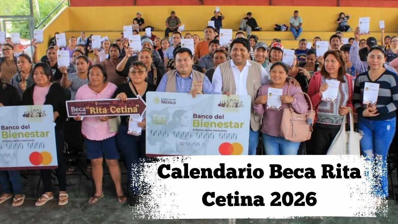 Calendario Beca Rita Cetina 2026: Pago Triple y Orden de Cobro - Altius ...